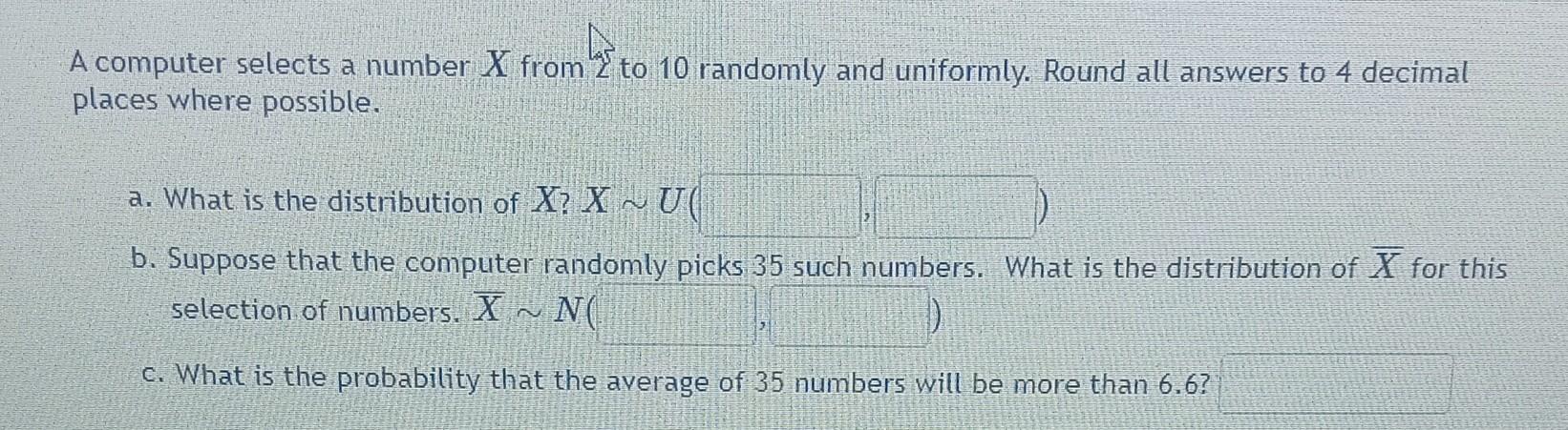 Solved A computer selects a number X from 2 to 10 randomly | Chegg.com