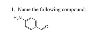 Solved 1. Name the following compound: H2N | Chegg.com
