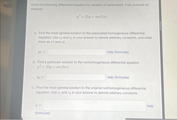 Solved Solve the following differential equation by | Chegg.com