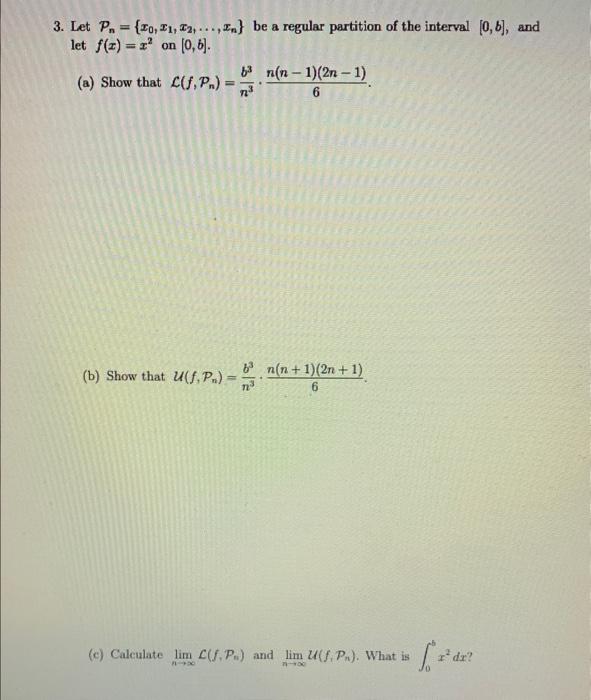 Solved 3. Let Pn={x0,x1,x2,…,xn} be a regular partition of | Chegg.com