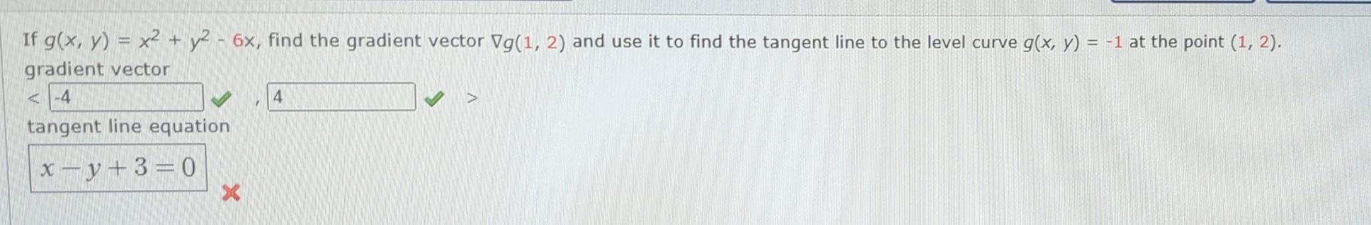 Solved If g(x,y)=x2+y2−6x, find the gradient vector ∇g(1,2) | Chegg.com