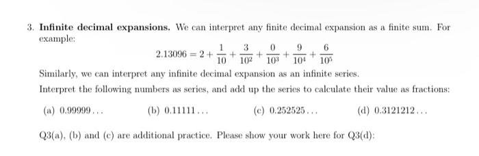 Solved 3. Infinite decimal expansions. We can interpret any | Chegg.com