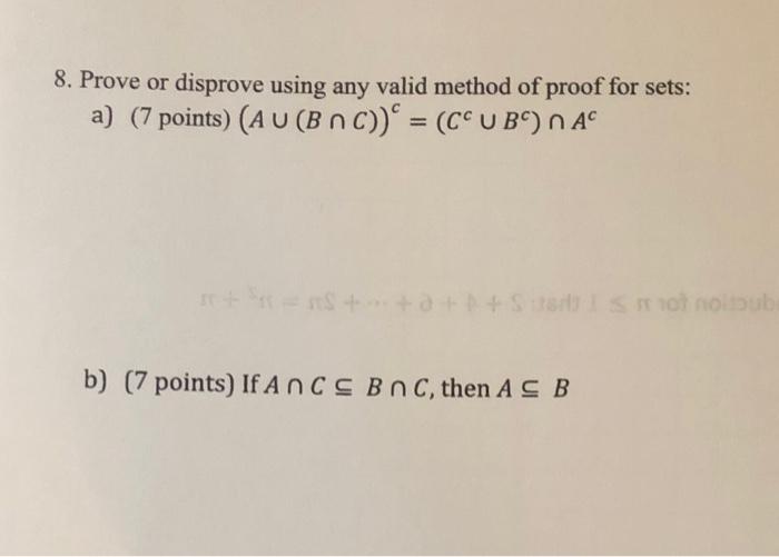 Solved 8. Prove or disprove using any valid method of proof | Chegg.com