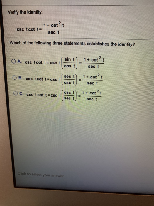 Solved Verify the identity. csc tcot t= 1+ cot? sect Which | Chegg.com