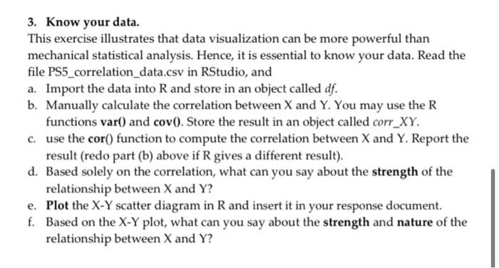 3. Know your data. This exercise illustrates that | Chegg.com