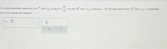 Solved or a given geometric sequence, the 7th term, a7,, is | Chegg.com