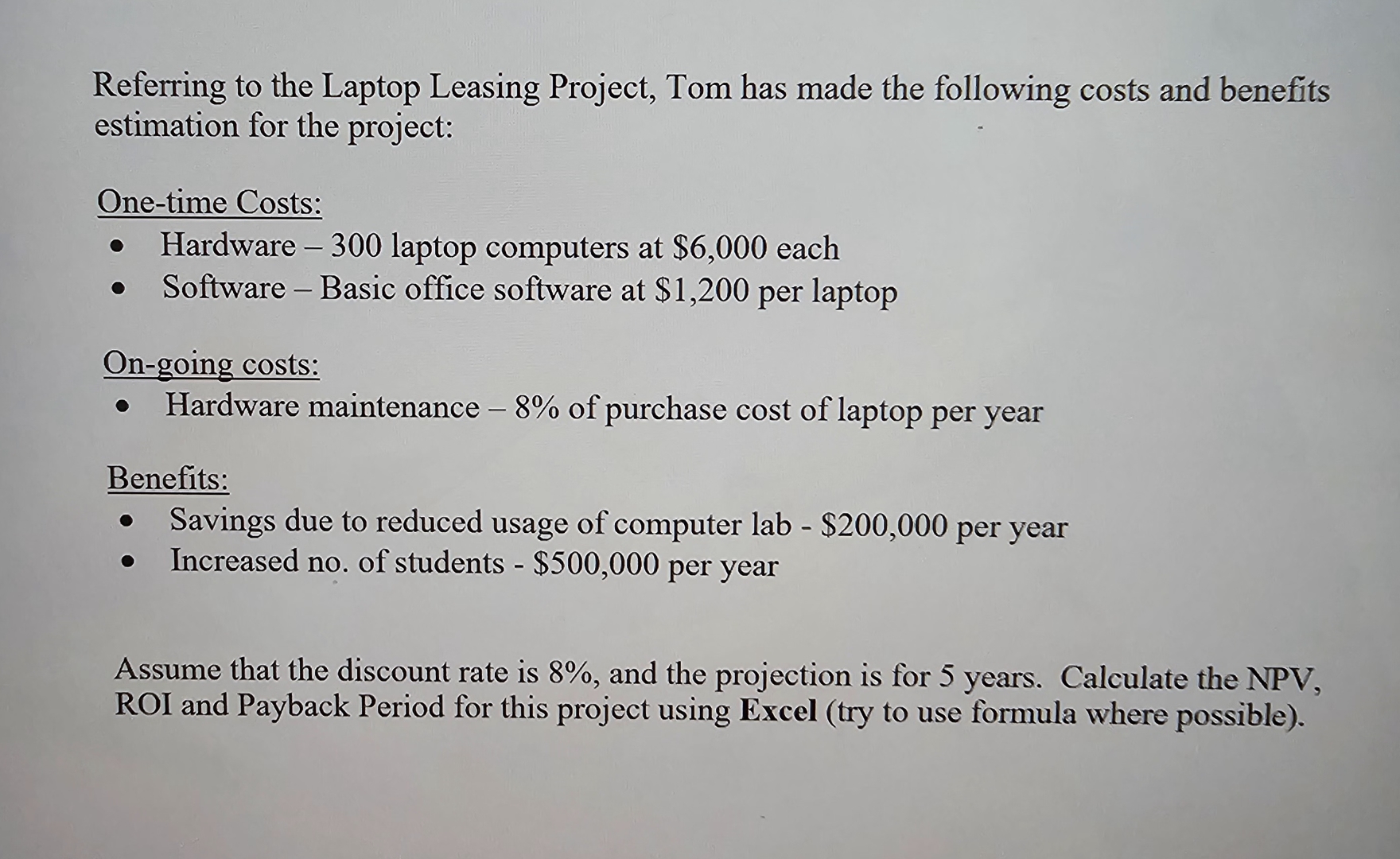 Solved Referring to the Laptop Leasing Project, Tom has made | Chegg.com