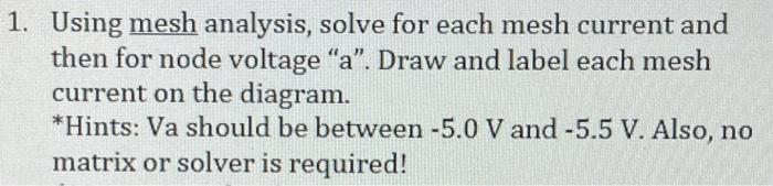 Solved 1. Using mesh analysis, solve for each mesh current | Chegg.com