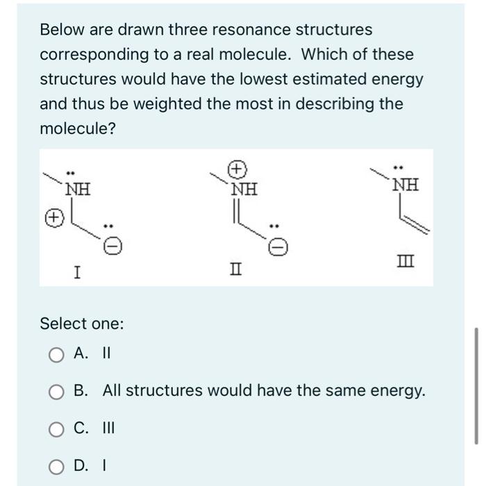Solved Below are drawn three resonance structures | Chegg.com