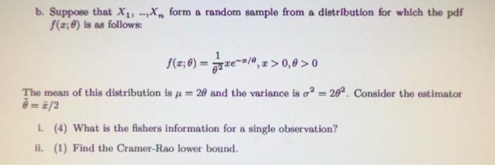 a. (5) Suppose that X1,…,Xn form a random sample from | Chegg.com