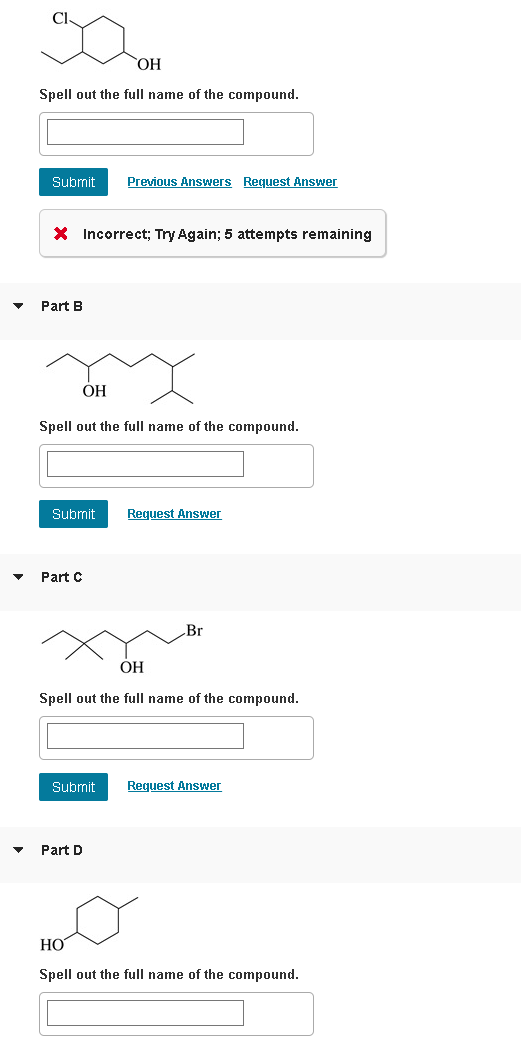 Spell out the full name of the compound.Incorrect; | Chegg.com