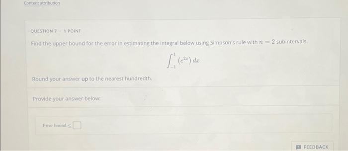 Solved Content attribution QUESTION 7 1 POINT Find the upper | Chegg.com