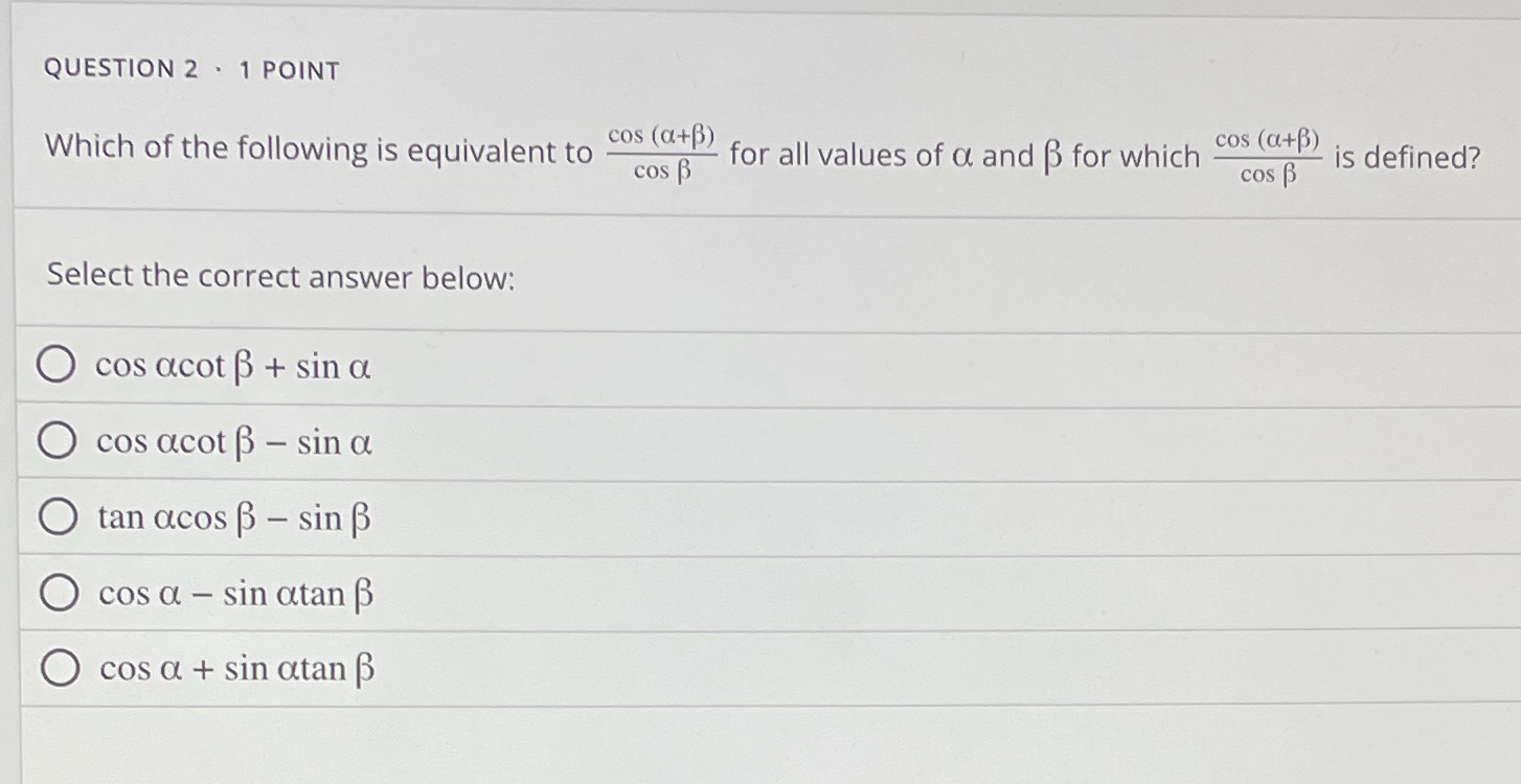 Solved QUESTION 2 - 1 ﻿POINTWhich of the following is | Chegg.com