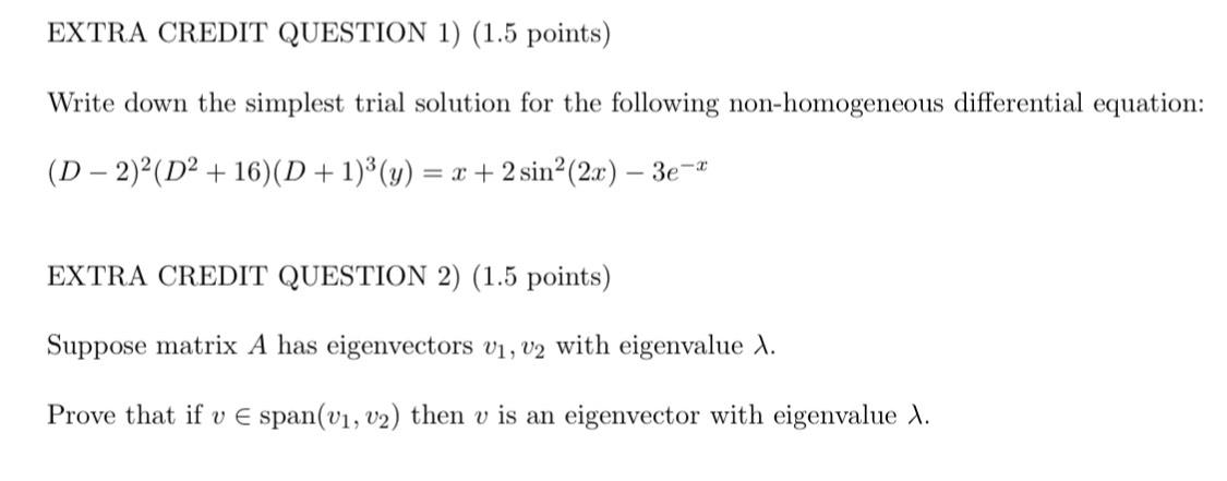 Solved EXTRA CREDIT QUESTION 1) (1.5 ﻿points)Write down the | Chegg.com