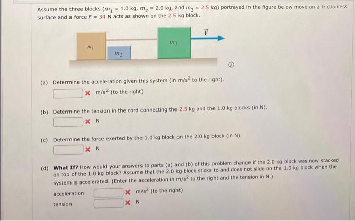 Solved Assume the three blocks (m1=1.0 kg,m2=2.0 kg, and | Chegg.com