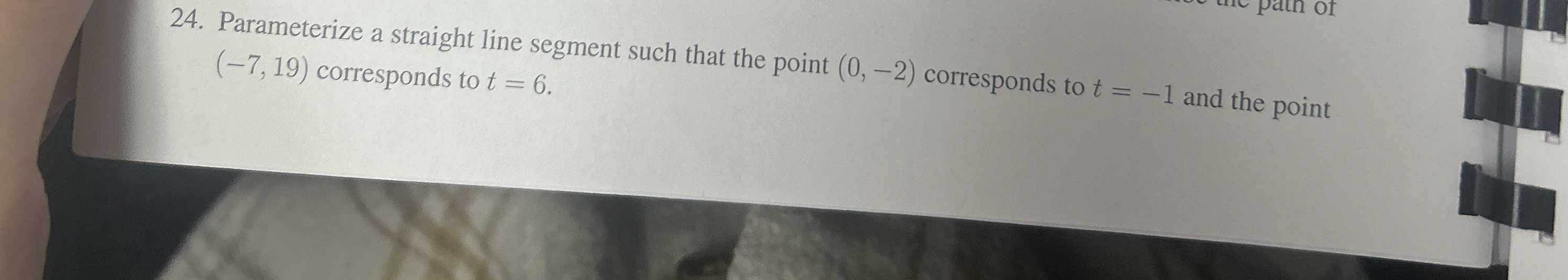 Solved Parameterize a straight line segment such that the | Chegg.com