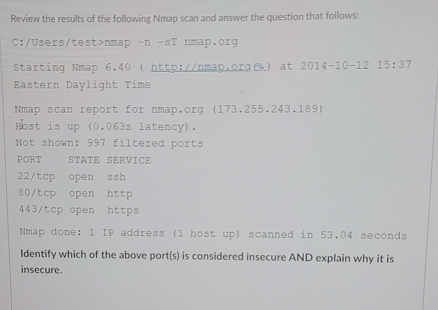 Solved Review the results of the following Nmap scan and | Chegg.com