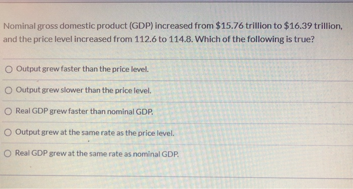 Solved Nominal gross domestic product (GDP) increased from | Chegg.com