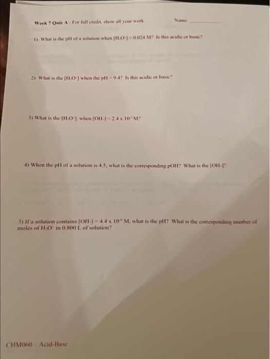Solved Week 7 Quir A - For full credit, thew all your werk | Chegg.com