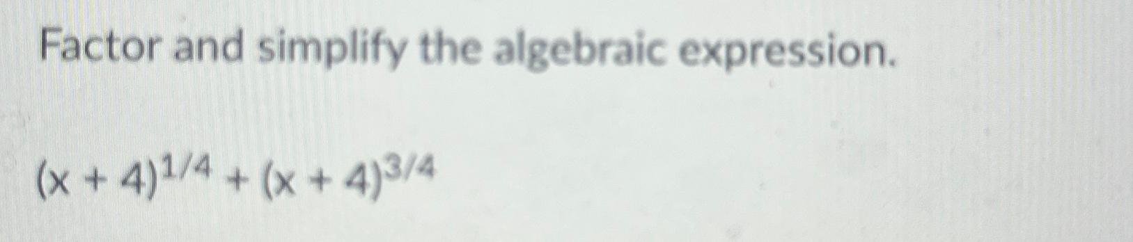 Solved Factor and simplify the algebraic | Chegg.com