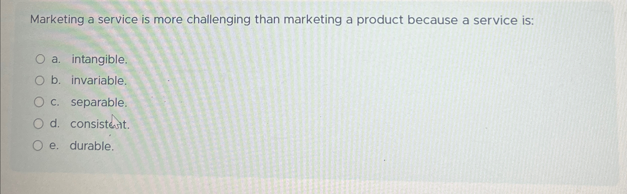 Solved Marketing a service is more challenging than | Chegg.com | Chegg.com