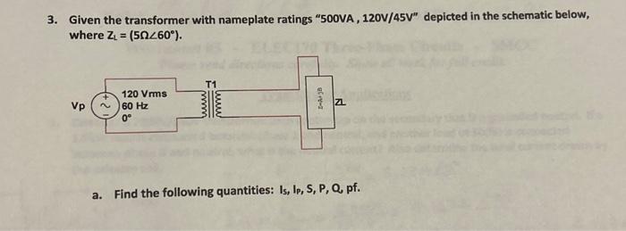 Solved 3. Given the transformer with nameplate ratings | Chegg.com