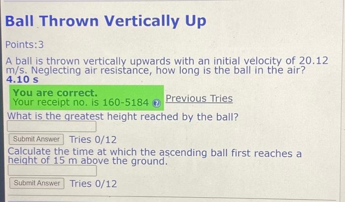 Solved Points: 3 A ball is thrown vertically upwards with an | Chegg.com