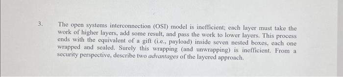 Solved The open systems interconnection (OSI) model is | Chegg.com