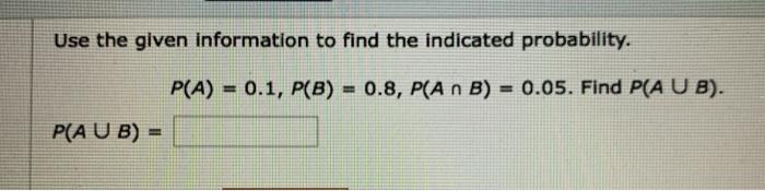 Solved Use the given information to find the indicated | Chegg.com