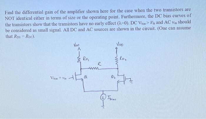 Solved Find the differential gain of the amplifier shown | Chegg.com