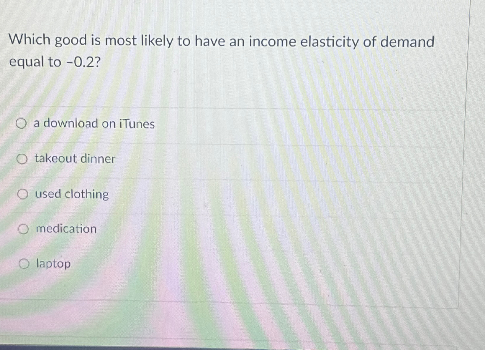 Solved Which good is most likely to have an income | Chegg.com