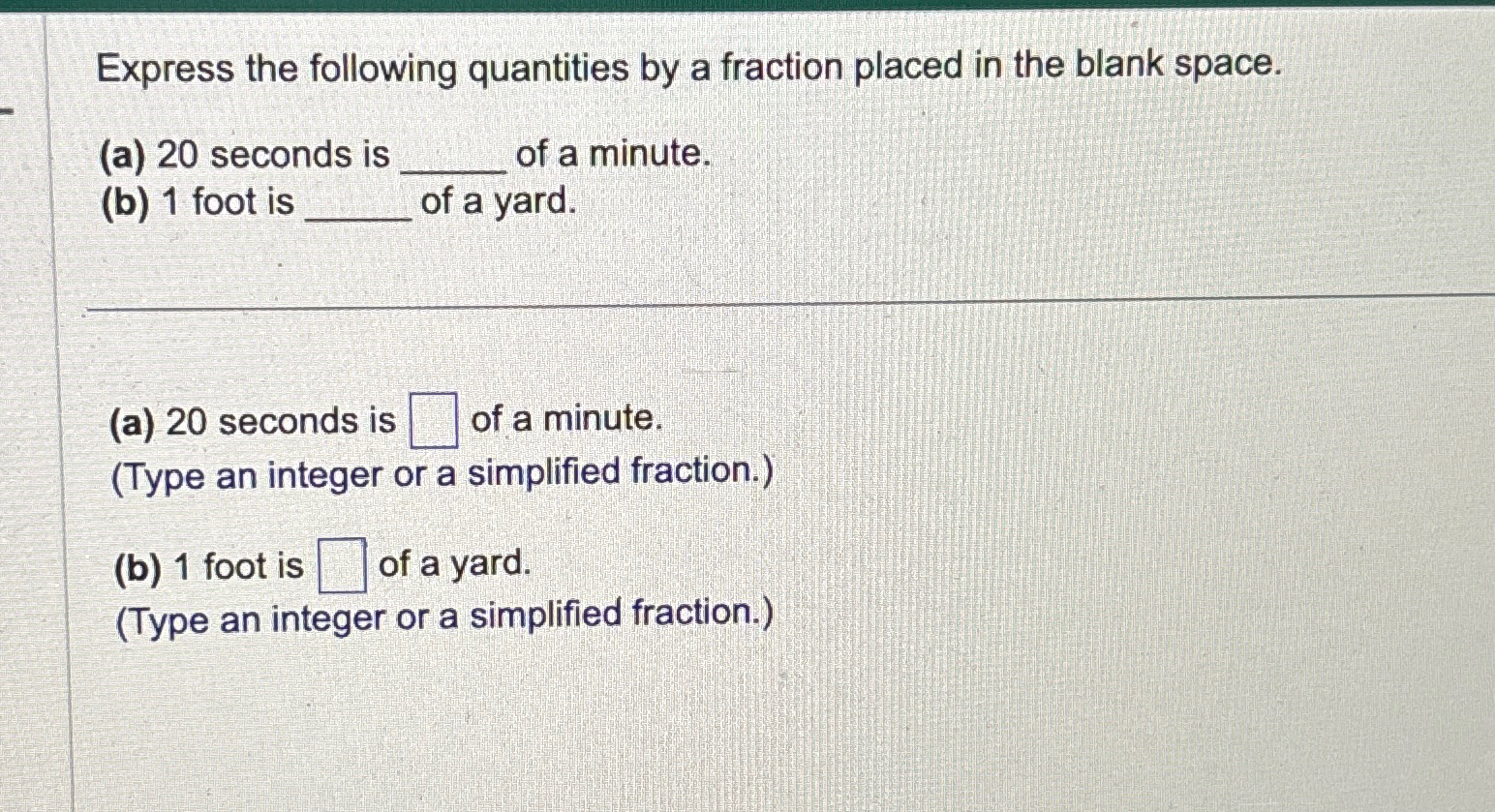 Solved Express the following quantities by a fraction placed | Chegg.com