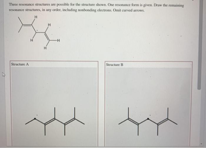 Solved Three resonance structures are possible for the | Chegg.com