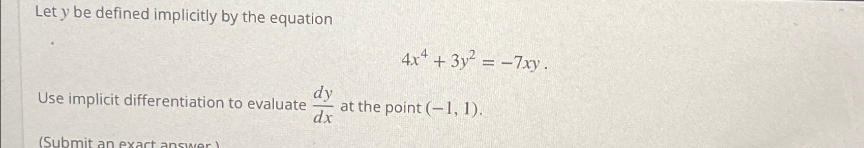 Solved Let y ﻿be defined implicitly by the | Chegg.com