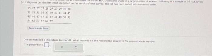 Solved the serum HDL cholesterol levels in a large number of | Chegg.com