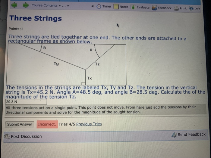Solved The tensions in the strings are labeled , Ty and Tz. | Chegg.com