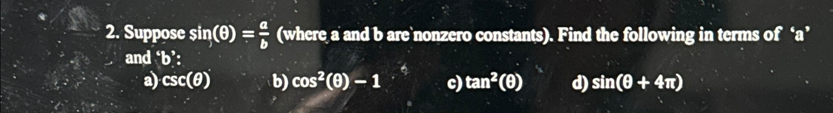 Solved Suppose sin(θ)=ab (where a and b ﻿are nonzero | Chegg.com