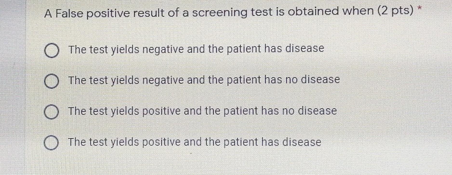 Solved A False positive result of a screening test is | Chegg.com