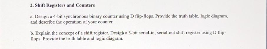 Solved 2. Shift Registers and Counters a. Design a 4-bit | Chegg.com