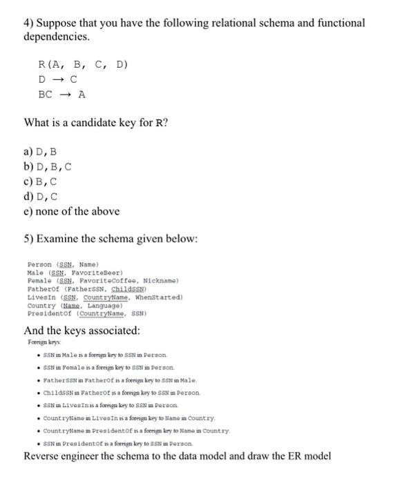 Solved 1) Assume that the relational schema: R(E,G,H,J).R | Chegg.com