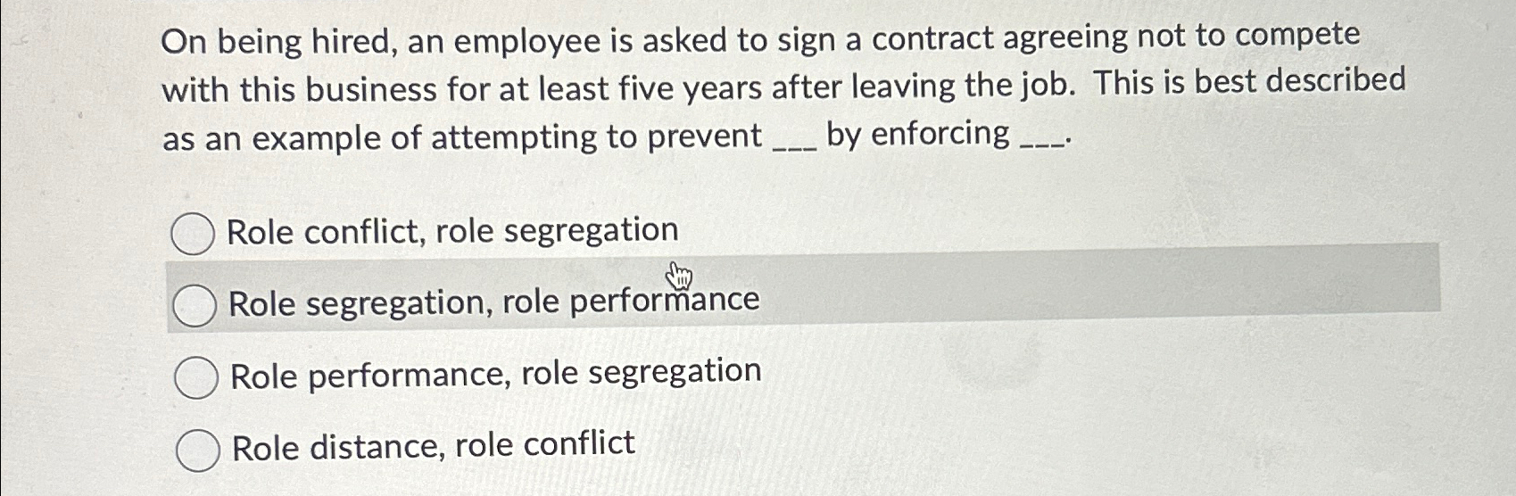 Solved On being hired, an employee is asked to sign a | Chegg.com