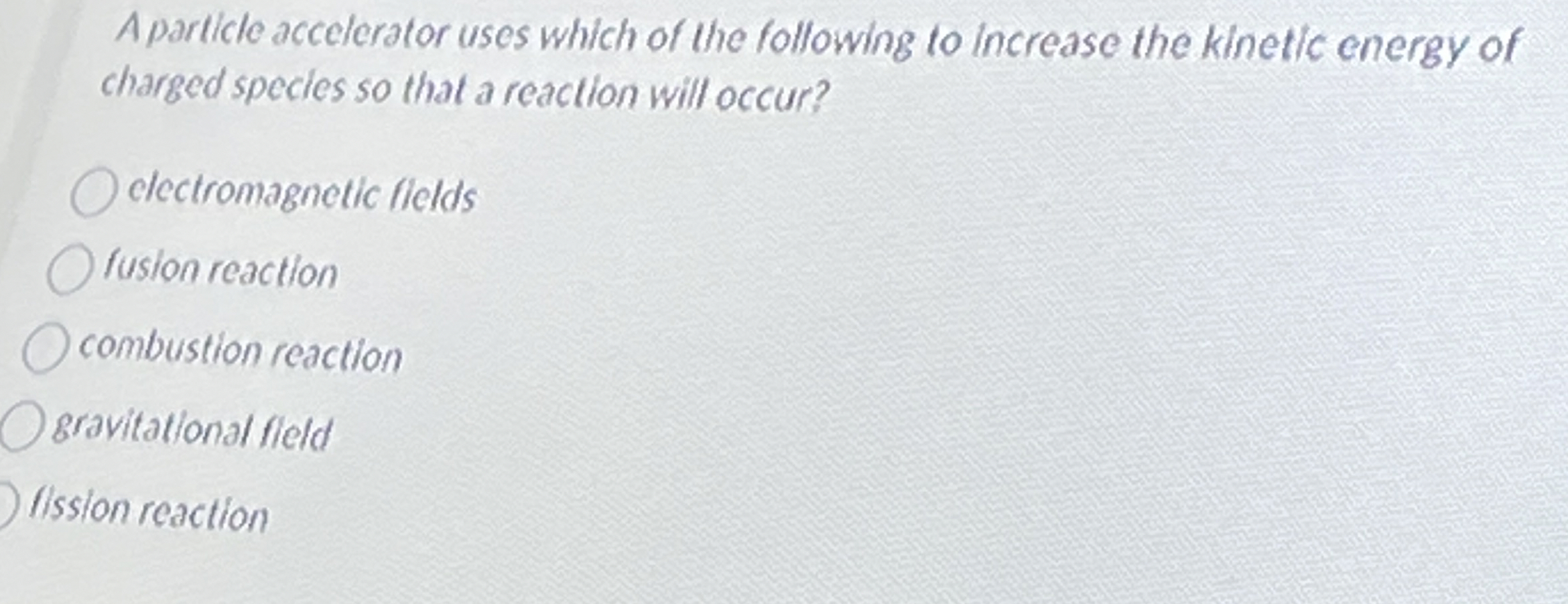 Solved A partlicle accelerator uses which of the following | Chegg.com