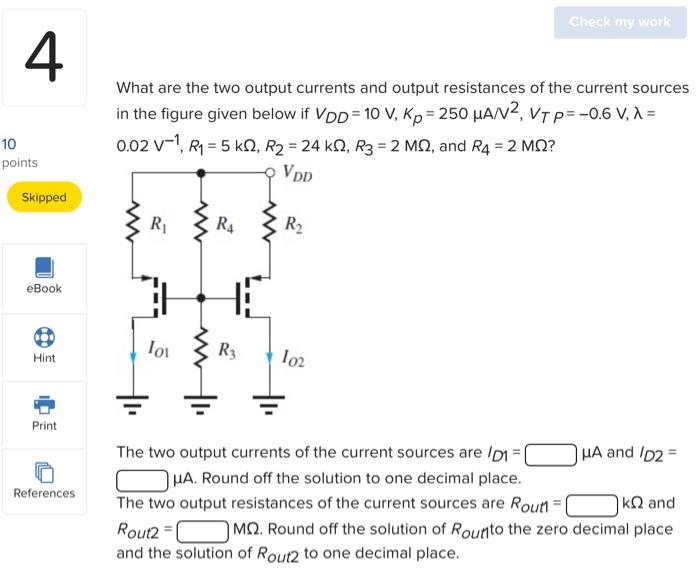 Solved Check my work 4 What are the two output currents and | Chegg.com