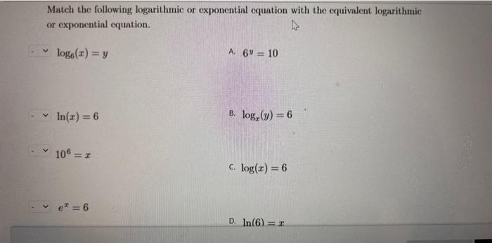 Solved Match the following logarithmic or exponential | Chegg.com