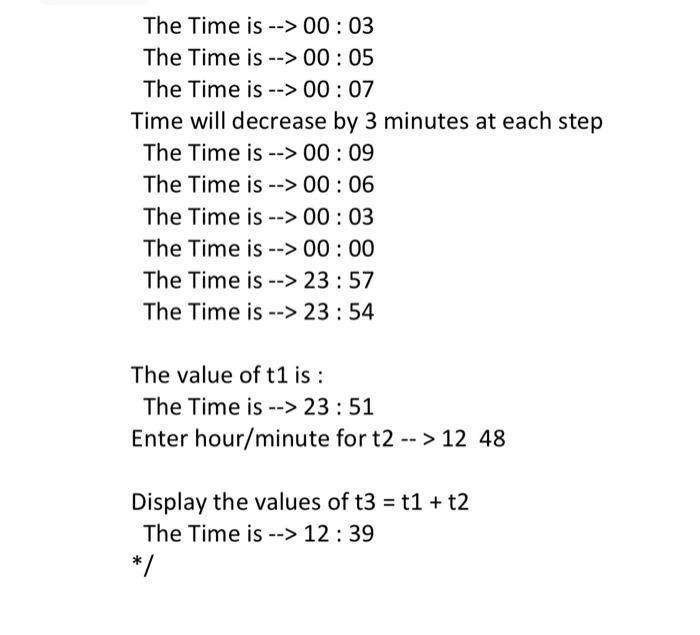 Solved ITEC243 - Lab 10-Task 2 Time24 hour:int minute:int | Chegg.com