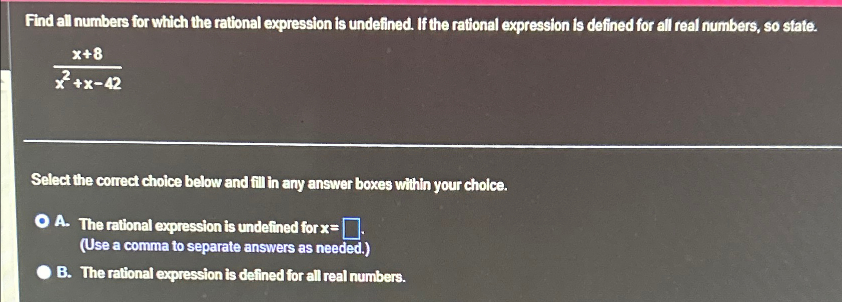 Solved Find all numbers for which the rational expression is | Chegg.com