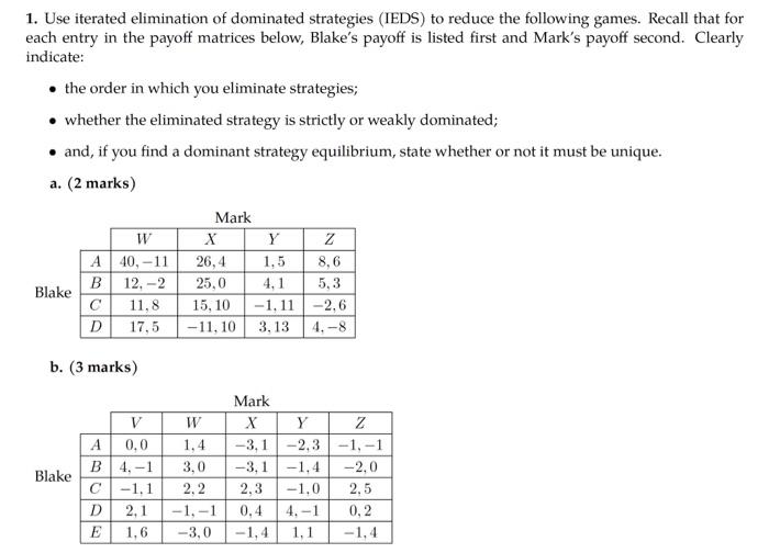 Solved 1. Use iterated elimination of dominated strategies | Chegg.com
