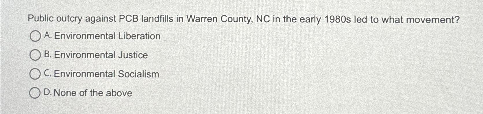 Solved Public outcry against PCB landfills in Warren County, | Chegg.com