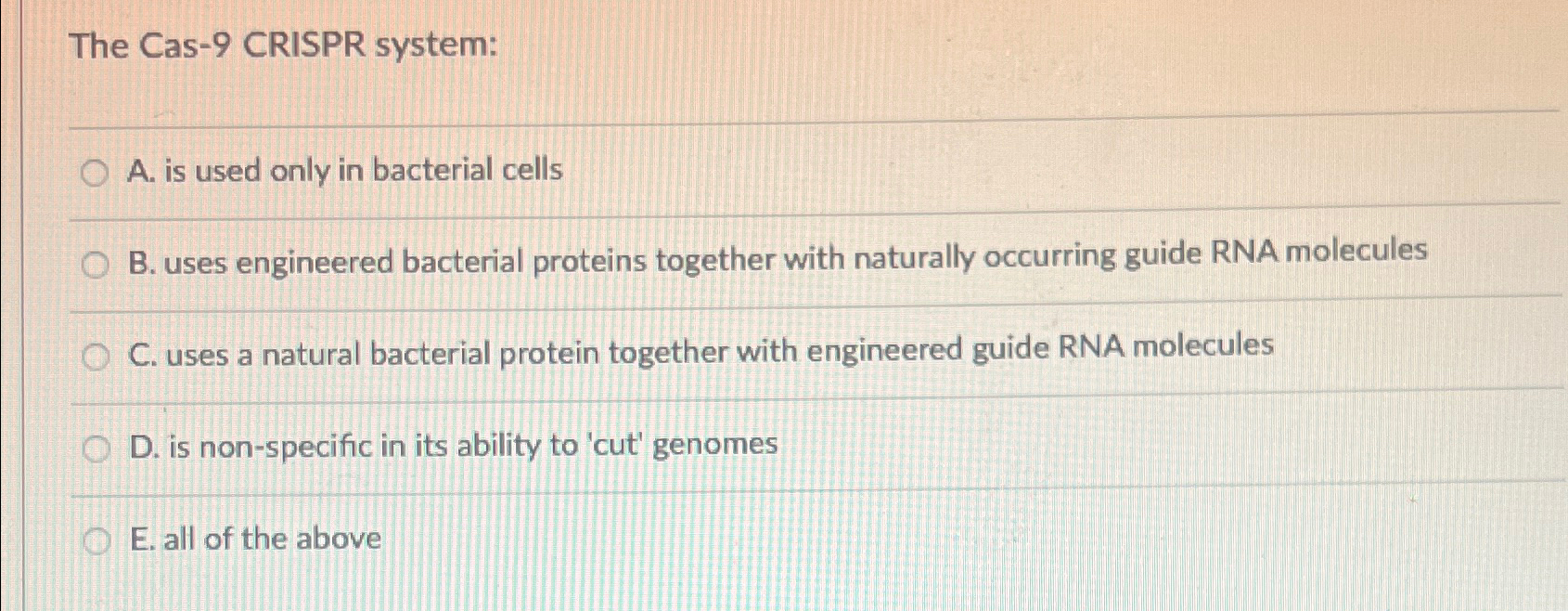 Solved The Cas-9 ﻿CRISPR system:A. ﻿is used only in | Chegg.com