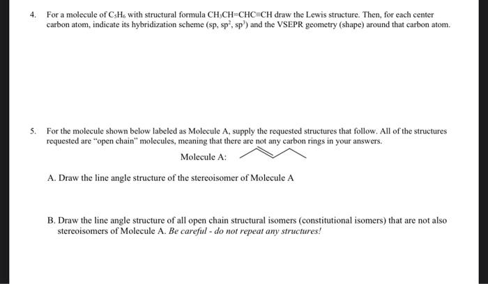 Solved 4. For a molecule of C,H, with structural formula | Chegg.com